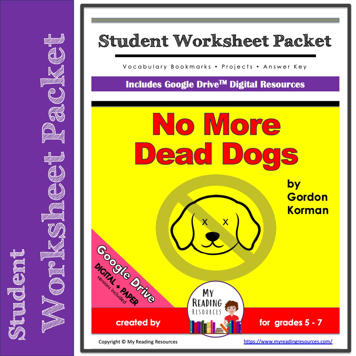 No More Dead Dogs Student Worksheet Packet - My Reading Resources